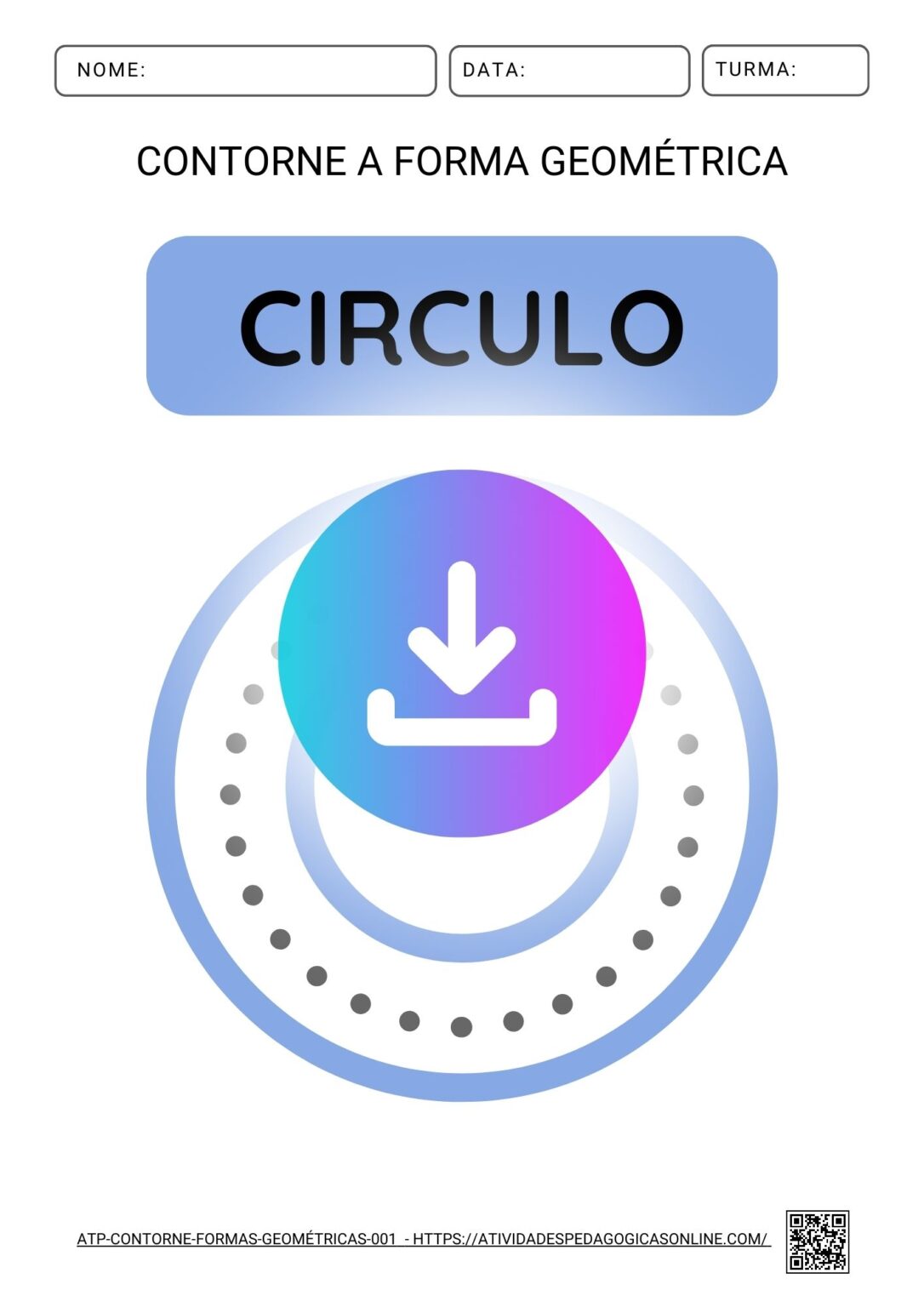 Atividade Pedagógica Formas Geométricas: Contorne o Círculo - Para ...